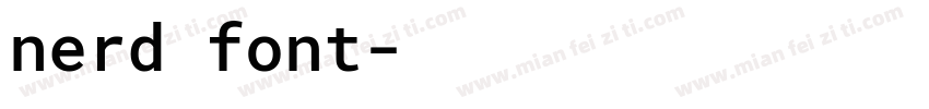 nerd font免费下载-在线字体预览转换 - 免费字体网