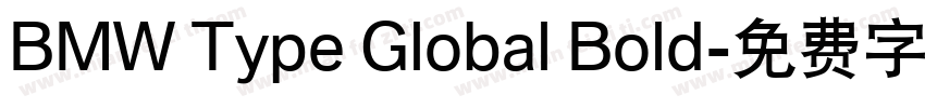 BMW Type Global Bold免费下载-在线字体预览转换 - 免费字体网
