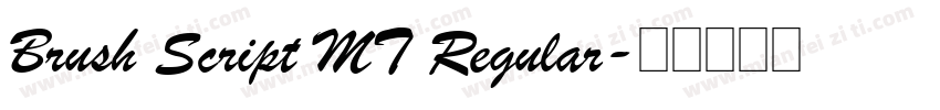 Brush Script MT Regular免费下载-在线字体预览转换 - 免费字体网