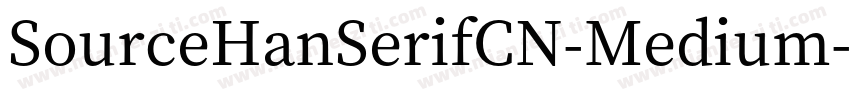SourceHanSerifCN-Medium免费下载-在线字体预览转换 - 免费字体网